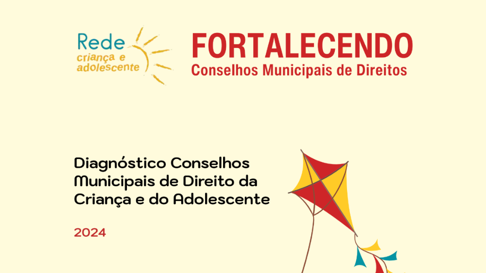 CeMAIS lança Diagnóstico dos Conselhos Municipais dos Direitos da ...